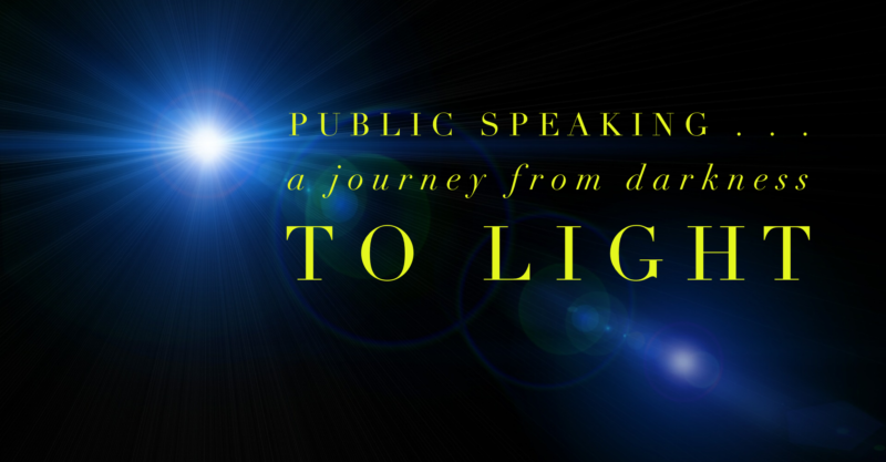Moving Through Fear to Find Courage – Public Speaking . . . A Journey ...